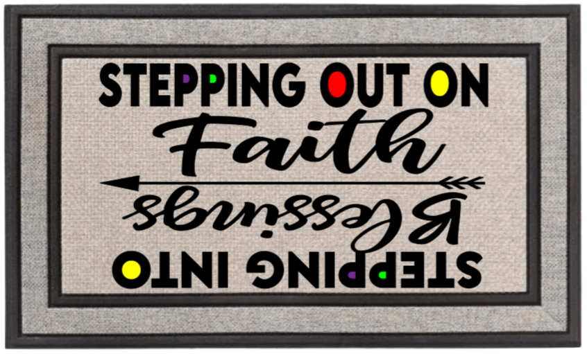 Doormat - Stepping Out on Faith; Stepping Into Blessings – Ooh LaLa by ...